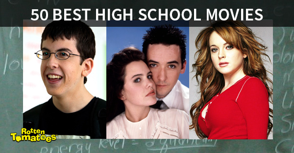 70 Best High School Movies of All Time | Rotten Tomatoes