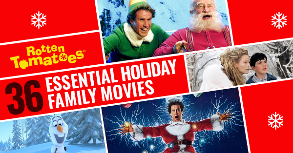 36 Essential Fresh Holiday Family Movies | Rotten Tomatoes