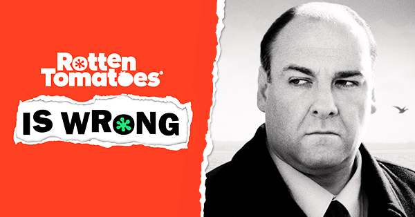 “Rotten Tomatoes Is Wrong” About… The Sopranos | Rotten Tomatoes