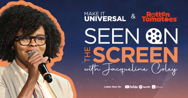 ‘Seen on the Screen’ Podcast: A Celebration of Universal Stories ...